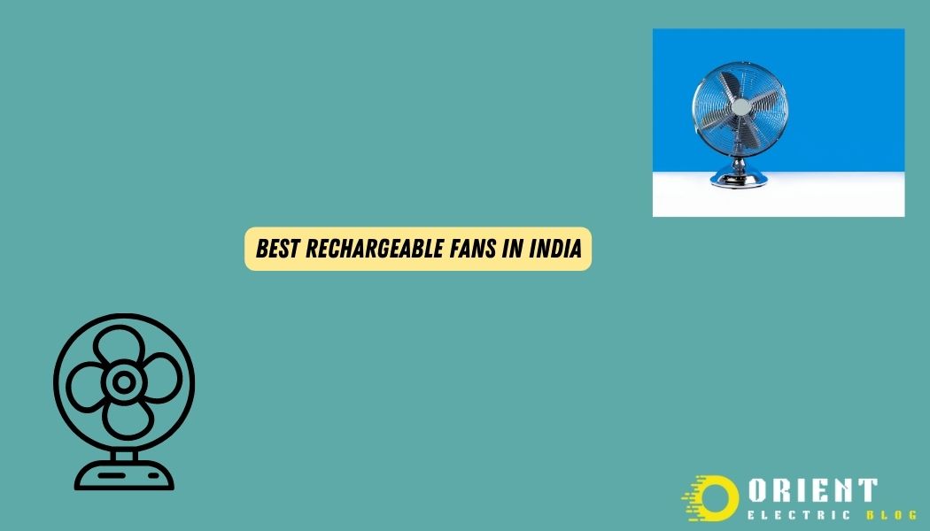 Best Rechargeable Fan: Stay Cool Anywhere In This Summer
